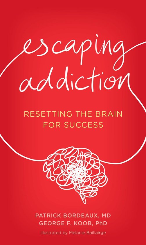Escaping Addiction (ebook), George F. Koob | 9781538180754 | Boeken | bol