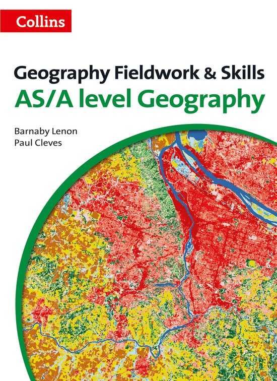 Geography Fieldwork & Skills AS/A-Level | 9780007592821 | Paul Cleves ...