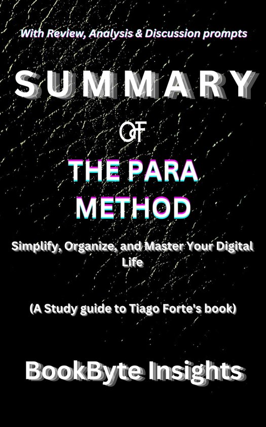 S U M M A R Y OF THE PARA METHOD (ebook), BookByte Insights ...