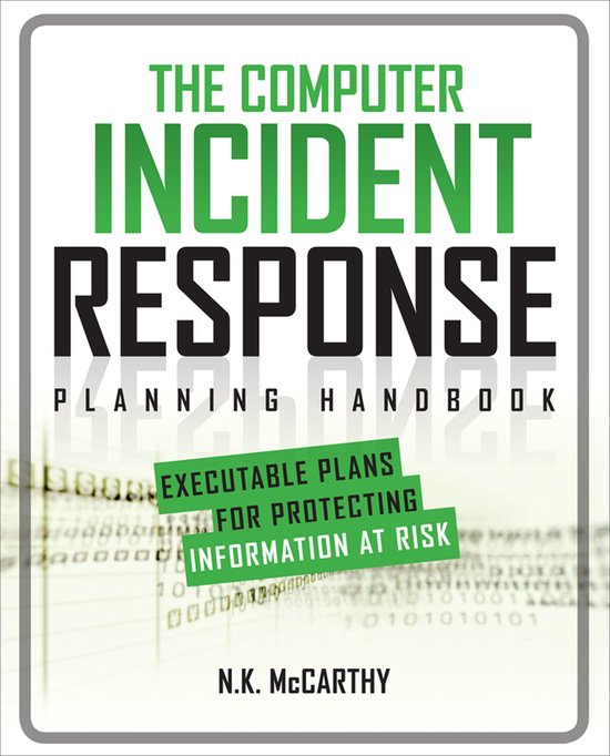 Computer Incident Response Plan Handbook, N K Mccarthy | 9780071790390 ...