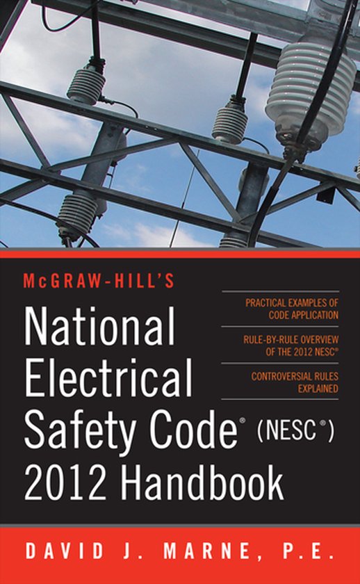 National Electrical Safety Code (Nesc) 2012 Handbook | 9780071766852 ...