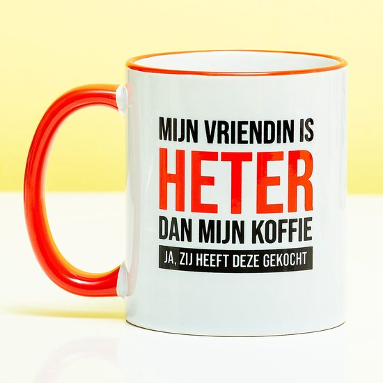 Ditverzinjeniet.nl Mok Mijn Vriendin Is Heter Dan Mijn Koffie | bol