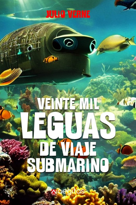 Veinte mil leguas de viaje submarino (ebook), Julio Verne ...