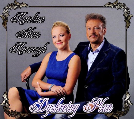 Karolina i Adam Krawczyk: Dyskretny Plan [CD], Karolina Krawczyk | Muziek | bol