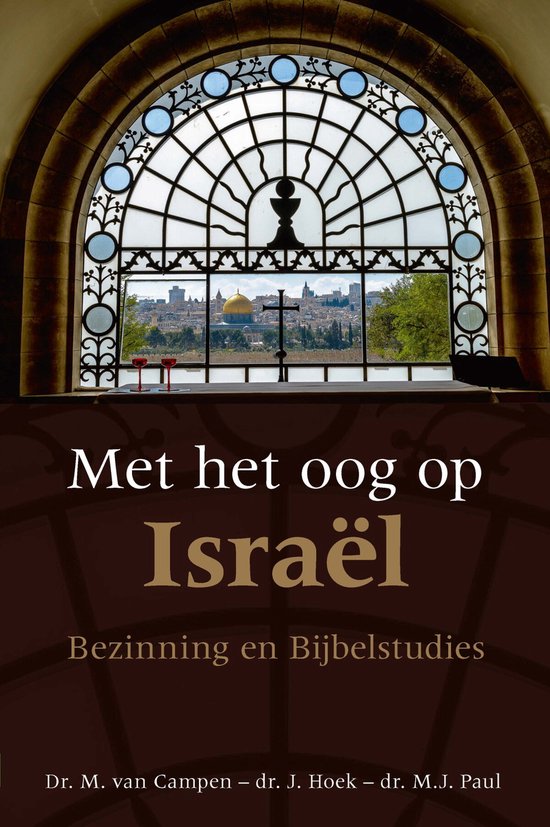 Met het oog op Israël, J. Hoek | 9789087188207 | Boeken | bol
