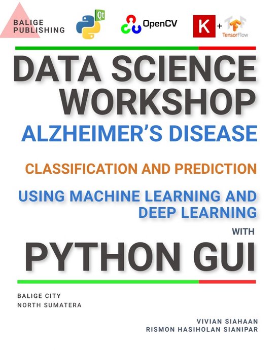 DATA SCIENCE WORKSHOP: ALZHEIMER’S DISEASE CLASSIFICATION AND ...
