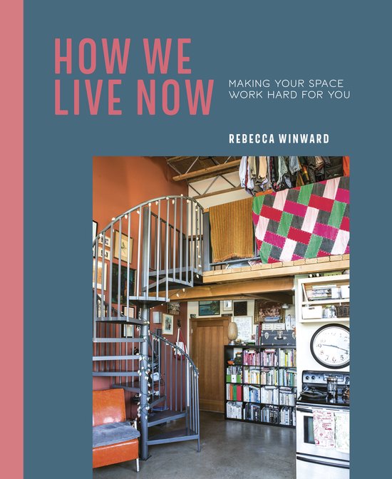 How We Live Now, Rebecca Winward | 9781788791830 | Boeken | bol