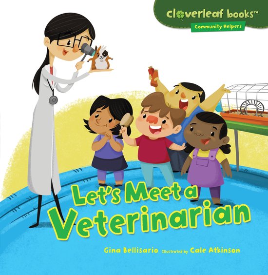 Community Helpers - Let's Meet a Veterinarian (ebook), Gina Bellisario ...