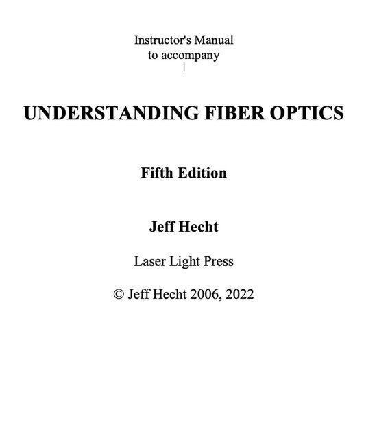 Instructor's Guide 5th ed Understanding Fiber Optics (ebook), Jeff ...