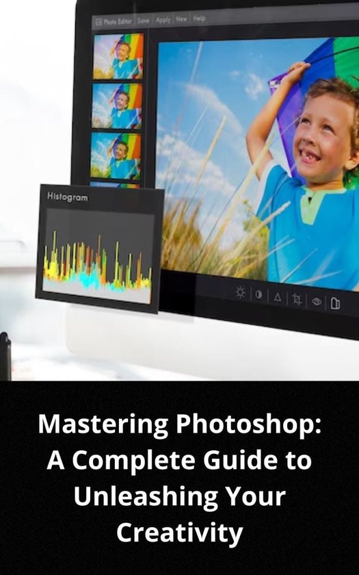 Mastering Photoshop: A Complete Guide to Unleashing Your Creativity (ebook), Marcel... | bol