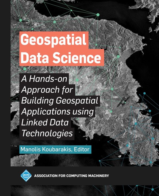Geospatial Data Science 9798400707384 Boeken Bol