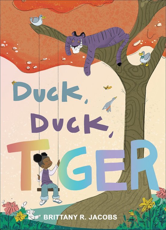 Duck, Duck, Tiger, Brittany R. Jacobs | 9781506487434 | Boeken | bol.com