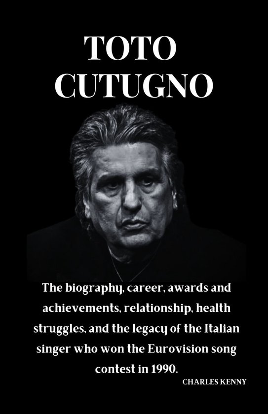TOTO CUTUGNO (ebook), Charles Kenny | 1230006771836 | Boeken | bol.com