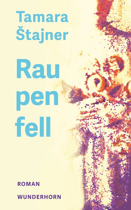 Raupenfell (ebook), Tamara Stajner | 9783884237021 | Boeken | bol