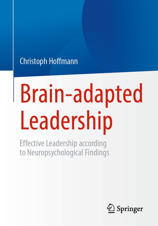 Brain-adapted Leadership, Christoph Hoffmann | 9783662658406 | Boeken ...