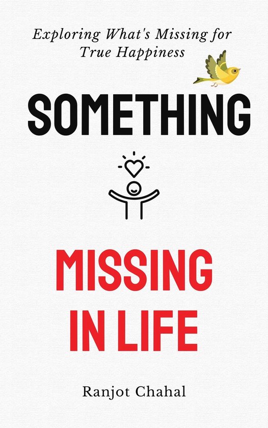 Something Missing in Life (ebook), Ranjot Singh Chahal | 9789391927851 ...