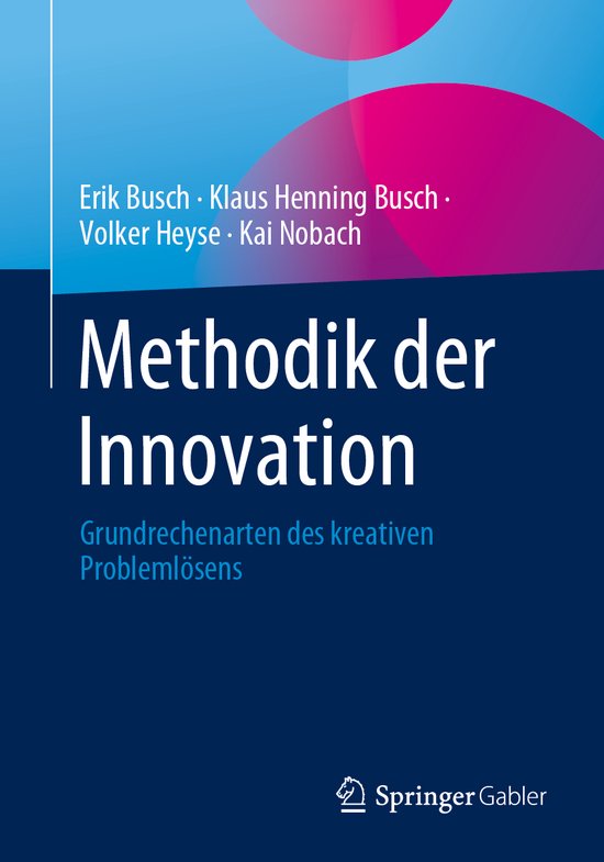 Methodik der Innovation | 9783658427368 | Kai Nobach | Boeken | bol