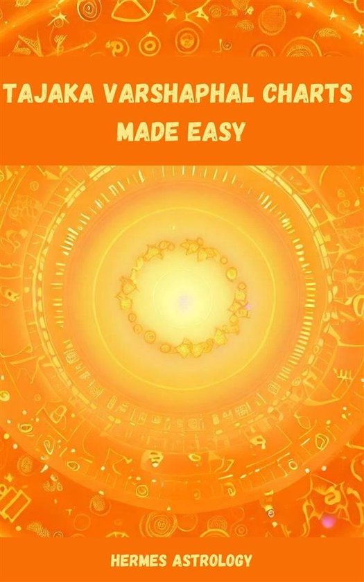 Tajaka Varshaphal Charts Made Easy (ebook), Hermes Astrology ...
