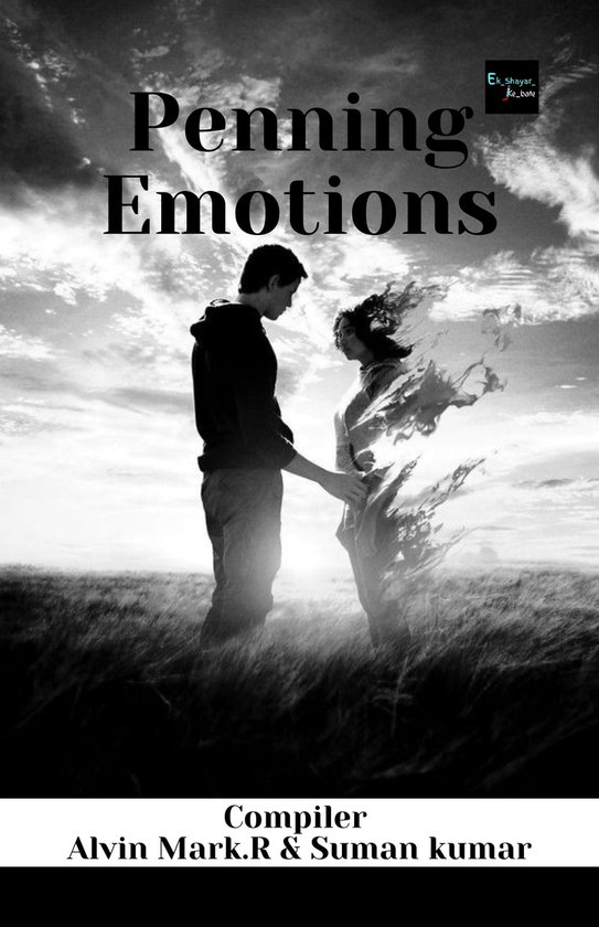 PENNING EMOTIONS (ebook), Alvin Mark. R and Suman Kumar | 1230006786243 ...