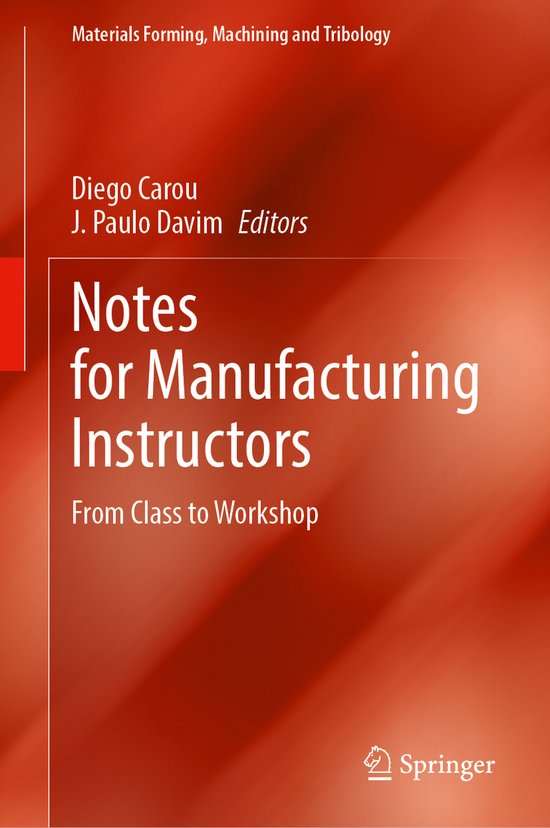 Materials Forming, Machining and Tribology- Notes for Manufacturing ...