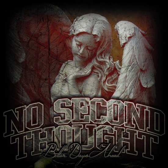 No Second Thought - Better Days Ahead (7" Vinyl Single), No Second Thought | Muziek | bol