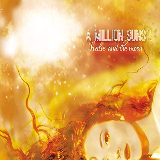 Halie And The Moon - A Million Suns, Vol.1 (CD), Halie & The Moon | CD ...