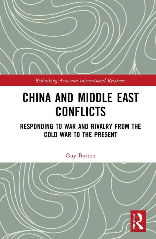 Rethinking Asia and International Relations- China and Middle East ...