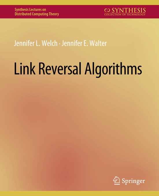 Synthesis Lectures on Distributed Computing Theory- Link Reversal Algorithms |... | bol