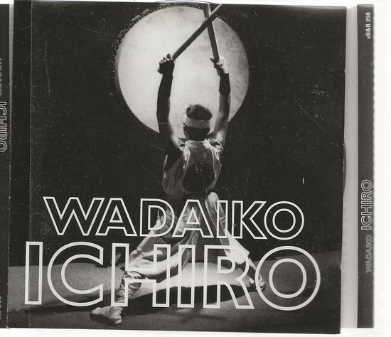 Wadaiko Ichiro - Japanese Drums, Nihon Daiko | Muziek | bol