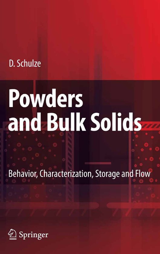 Powders and Bulk Solids | 9783540737674 | Dietmar Schulze | Boeken | bol