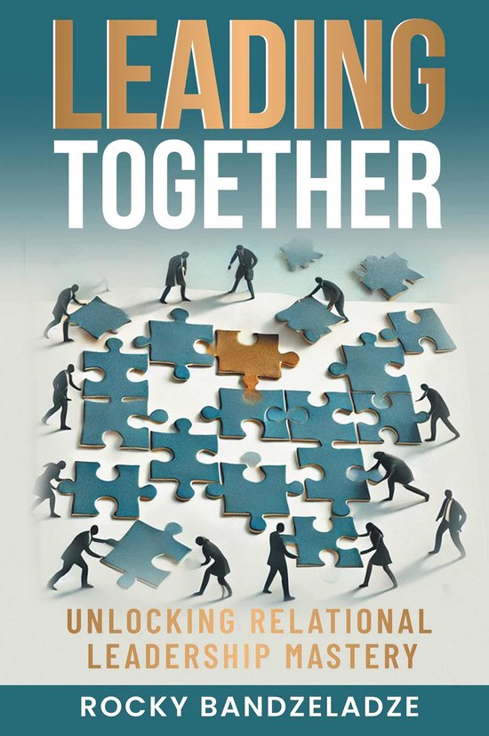 Leading Together | 9781637427965 | Rocky Bandzeladze | Boeken | bol
