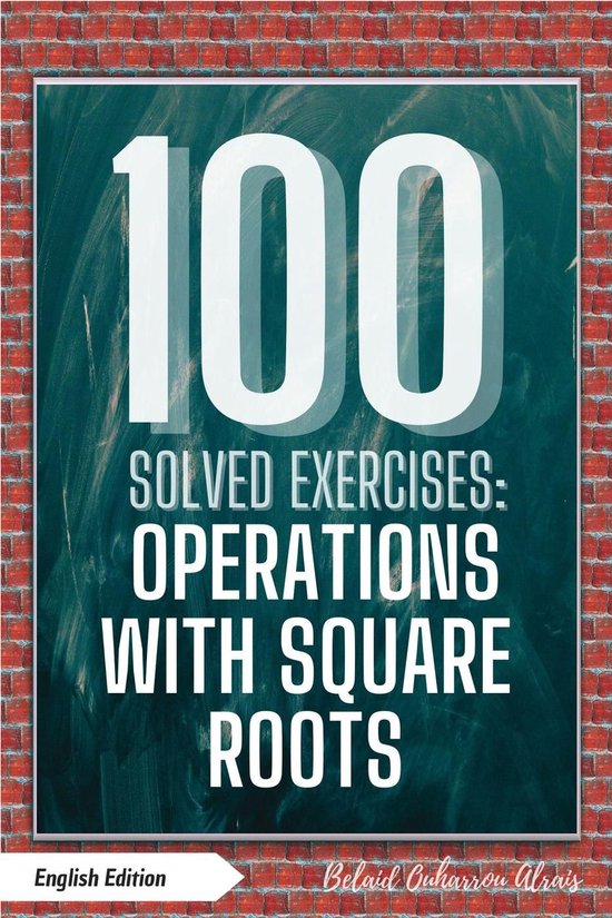 100 Solved Exercises – Math Practice Series 4 - 100 Solved Exercises: Operations with... | bol