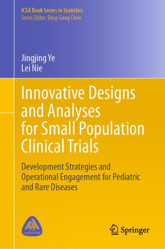 ICSA Book Series in Statistics- Innovative Designs and Analyses for ...