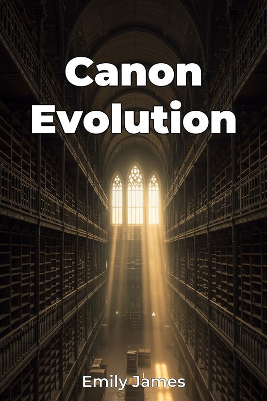 Canon Evolution (ebook), Emily James | 9788235283320 | Boeken | bol