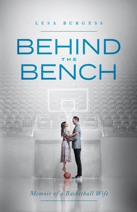 Behind the Bench (ebook), Lesa Burgess | 9798992512625 | Boeken | bol