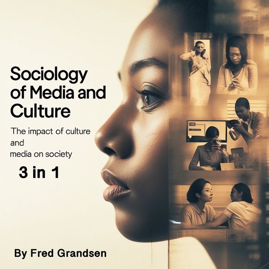 Sociology of Media and Culture, Fred Grandsen | 9798318089220 | Boeken ...