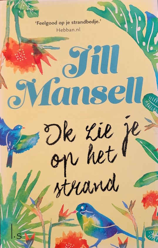 Ik zie je op het strand, Jill Mansell | 9789021041759 | Boeken | bol