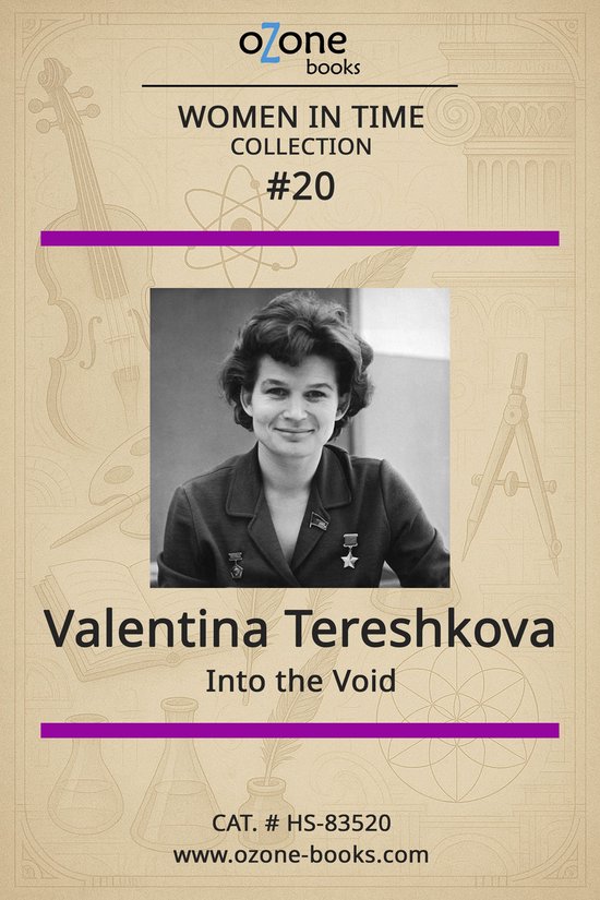 Women in Time 20 - Valentina Tereshkova: Into the Void (ebook), Ozone ...
