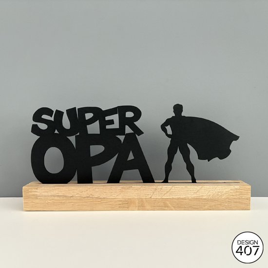 Design407 - Decoratie Element Super Opa - 30 x 11,5 cm - Eikenhout Balk ...