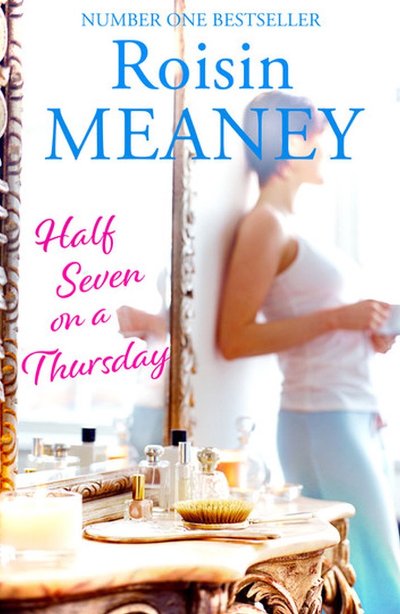 Half Seven on a Thursday, Roisin Meaney, 9781444725599