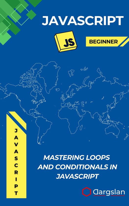 Dargslan - JavaScript - Beginner Level 3 - Mastering Loops and Conditionals in... | bol