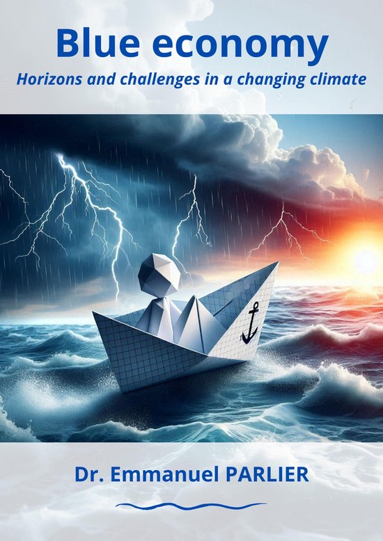 Blue economy: Horizons and challenges in a changing climate (ebook ...