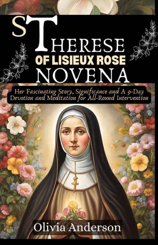 All Catholic Novena Prayer Books- St Therese of Lisieux Rose Novena ...