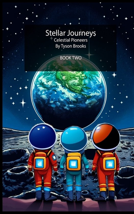 Celestial Pioneers, Tyson Brooks | 9798342847391 | Boeken | bol