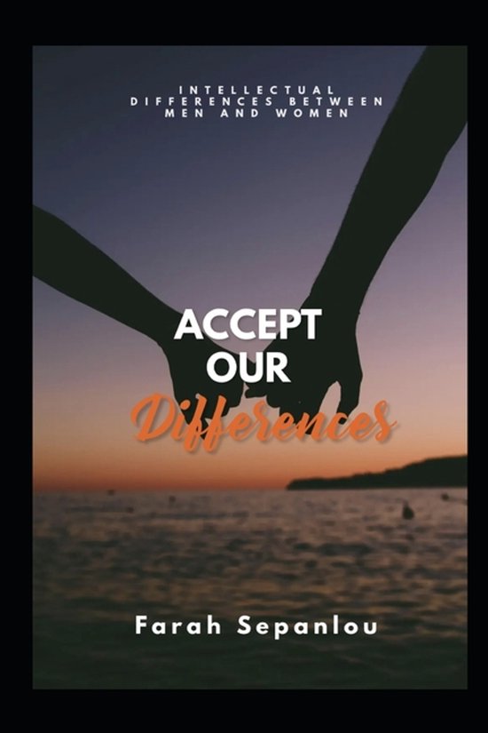 Accept Our Differences, Farah Sepanlou | 9798325666070 | Boeken | bol