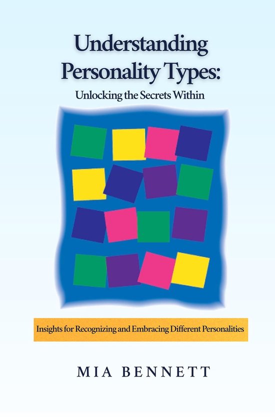 Understanding Personality Types (ebook), Mia Bennett | 9798349254697 ...