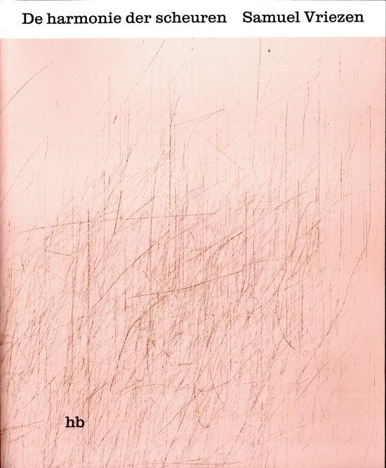 De harmonie der scheuren, Samuel Vriezen | 9789083499918 | Boeken | bol