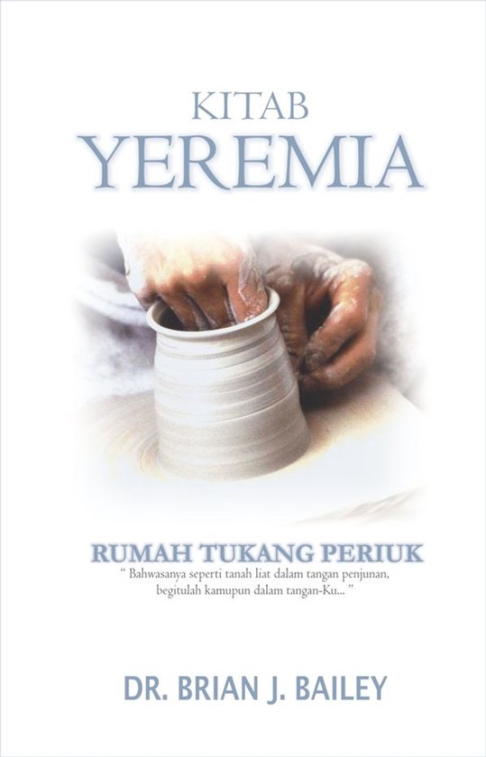 Kitab Yeremia (ebook), Dr. Brian J. Bailey | 9781596653696 | Boeken | bol
