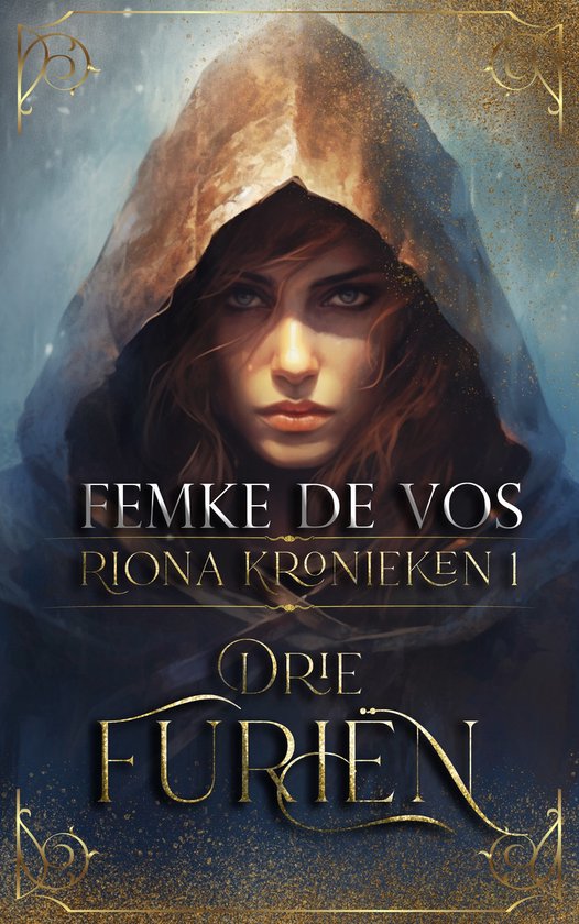 De Riona Kronieken 1 - Drie furiën - Magische wezens en stammenoorlogen ...