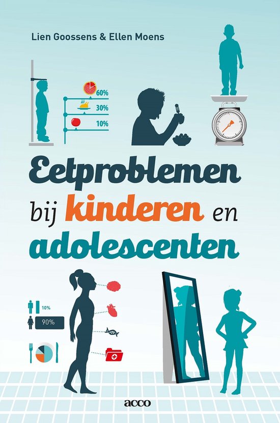 Eetproblemen bij kinderen en adolescenten | 9789463440158 | Ellen Moens ...